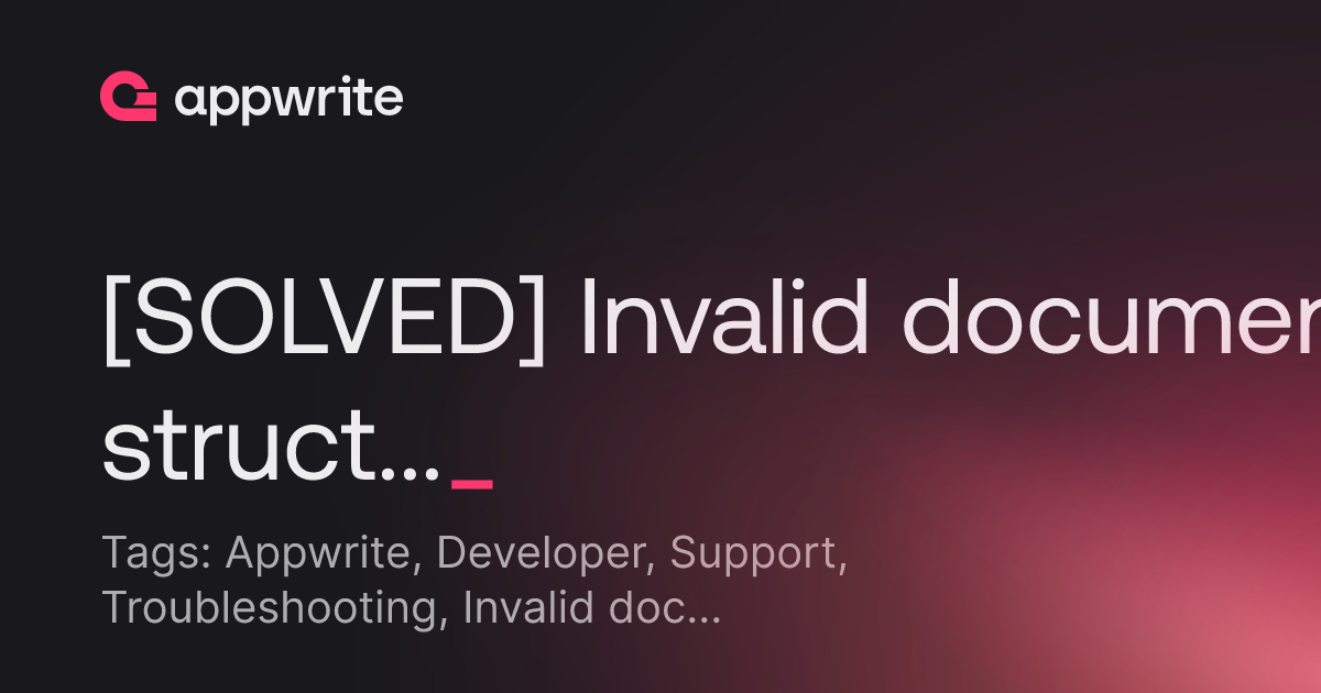 Solved Invalid Document Structure Unknown Attribute Collectionid